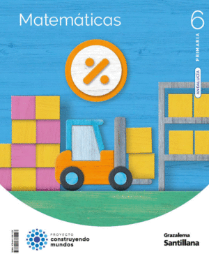 MATEMATICAS 6 PRIMARIA CONSTRUYENDO MUNDOS. VARIOS AUTORES. Libro en ...